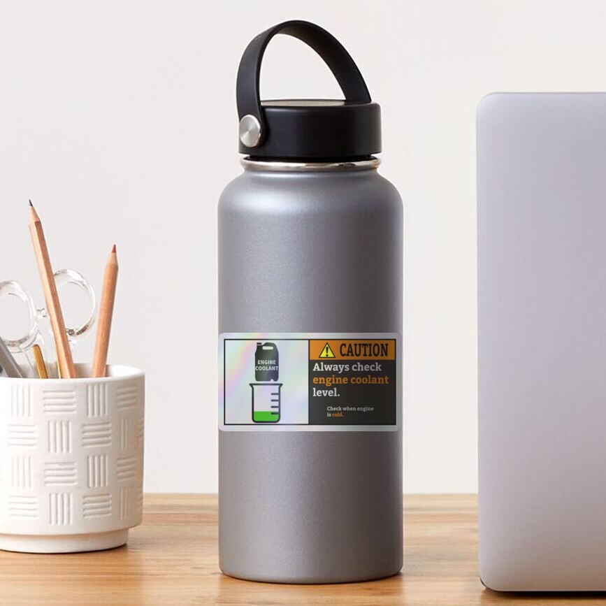 "Engine Bay Coolant Level Warning" Sticker for Sale by HighAcademia ...