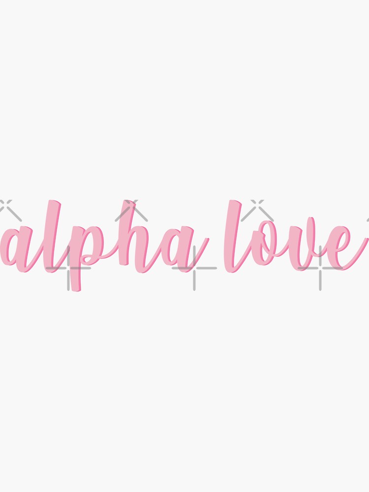 "alpha love" Sticker for Sale by sonjanaher | Redbubble
