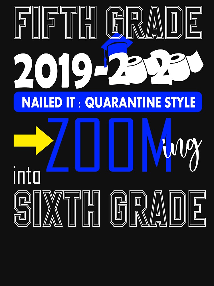 fifth Grade 2020 Nailed It Zooming Into Sixth Grade fifth Grade fifth-grade-2020-nailed-it-zooming-into-sixth-grade-fifth-grade