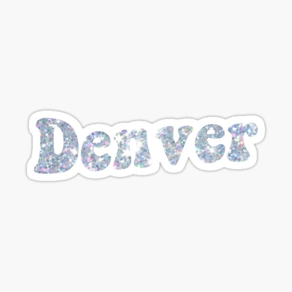 "Denver sticker" Sticker for Sale by emilystrauss | Redbubble
