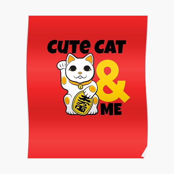 "Cute Cat & Me 2020" Poster by DSG-PANDA | Redbubble