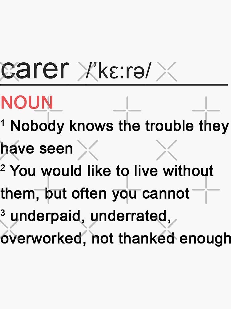 "Carer Appreciation Funny Definition" Sticker for Sale by StruckByLight ...