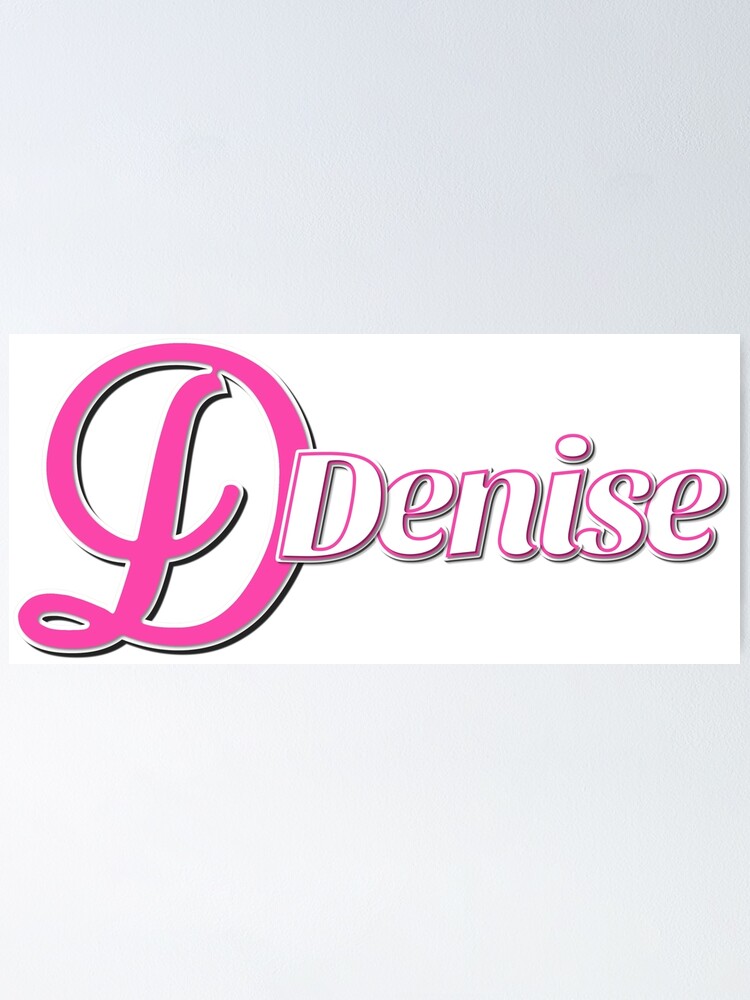 "Denise. Name in Pink and White" Poster for Sale by DeeStar | Redbubble