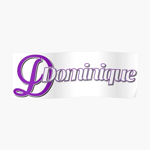"Dominique. Name in Purple and White" Poster for Sale by DeeStar ...