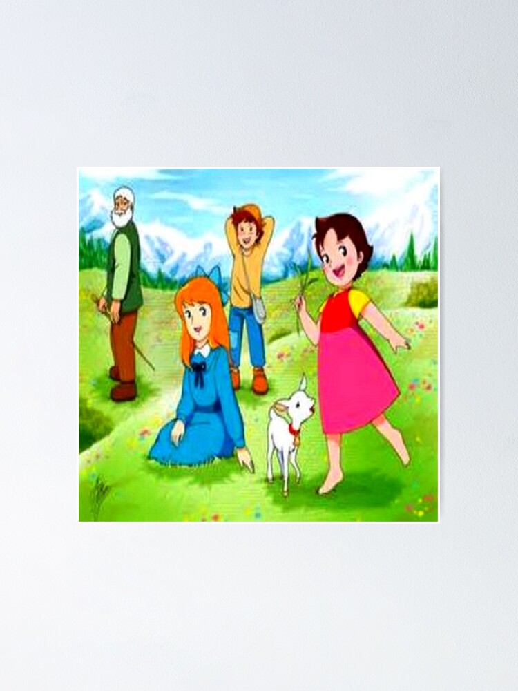 "Heidi with her loved ones on the mountain." Poster by Imagineagain ...