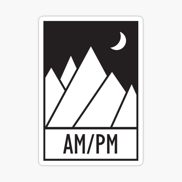 "AM/PM" Sticker for Sale by Louiedoovy | Redbubble