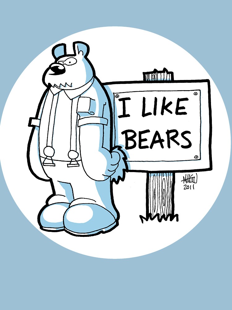 "I Like Bears - White" T-shirt for Sale by MikeDraws | Redbubble ...