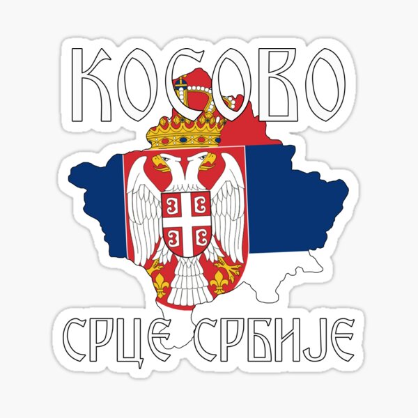 "Kosovo je srce Srbije" Sticker for Sale by TinThor | Redbubble
