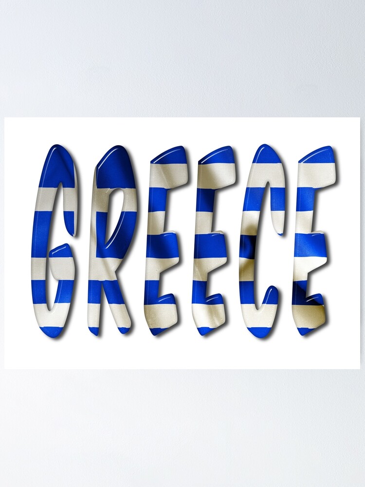 "Greece Word With Flag Texture" Poster for Sale by MarkUK97 | Redbubble