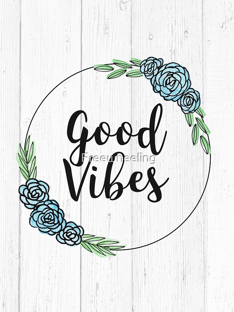 "Good vibes blue floral wreath" Poster for Sale by Freewheeling | Redbubble