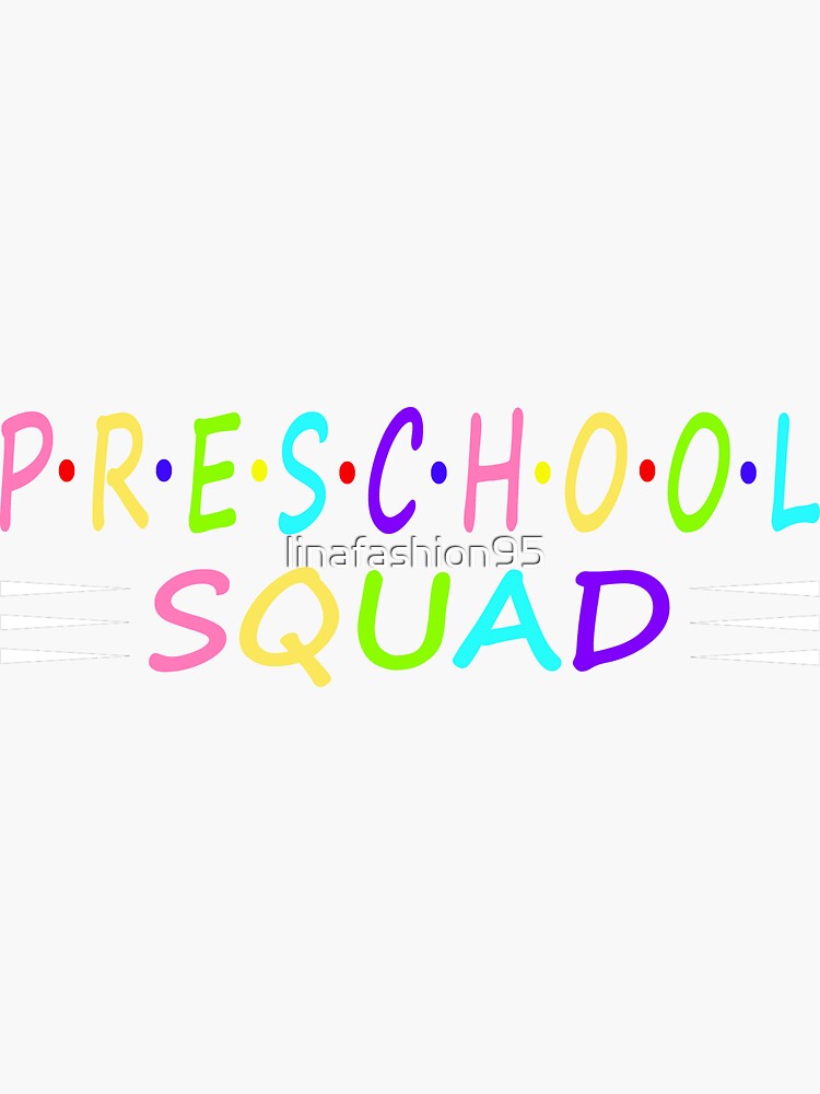 "Preschool Squad funny gifts preschool class of 2020" Sticker for Sale ...