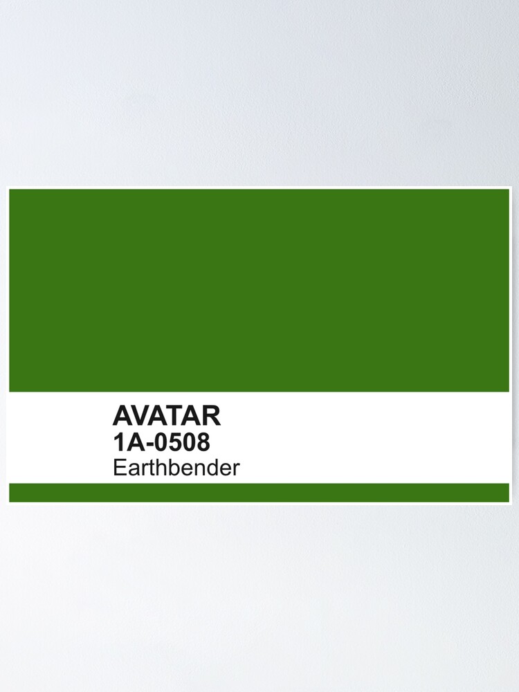 "Earthbender Pantone" Poster by rowrowrowurboat | Redbubble