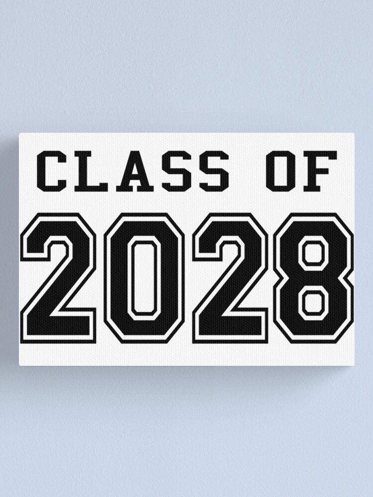 "Class of 2028" Canvas Print for Sale by mightyawesome | Redbubble