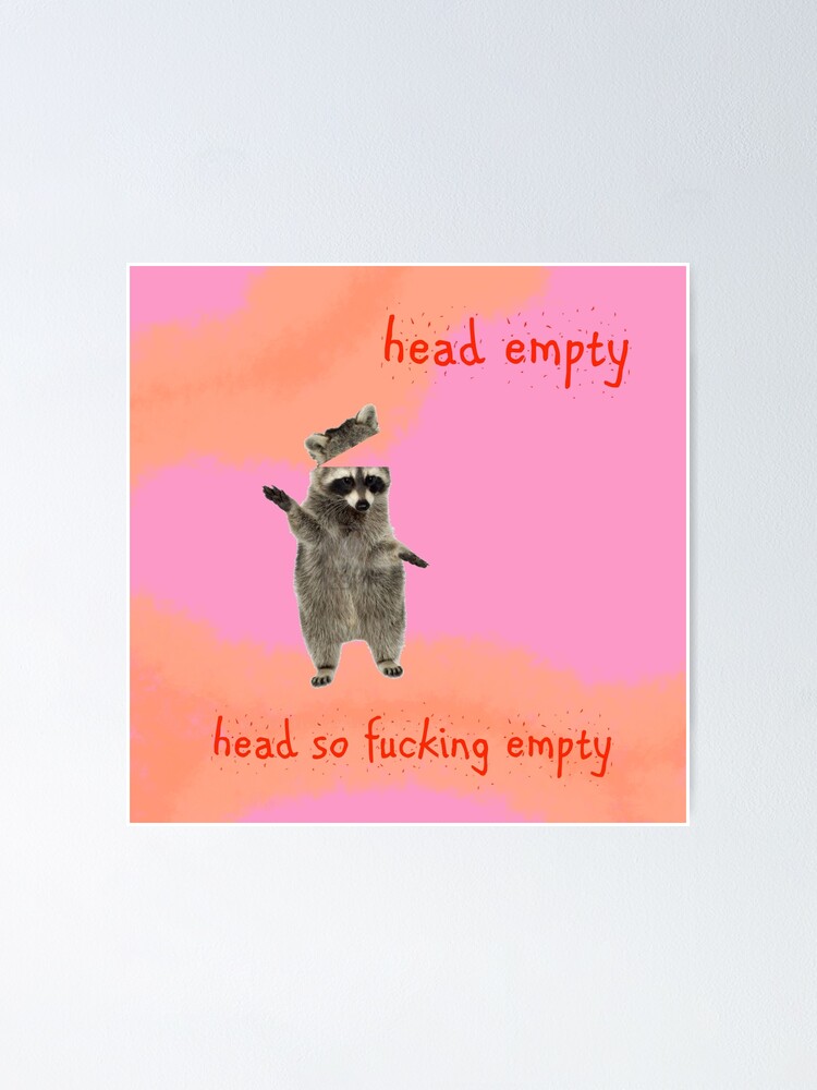 "Head Empty" Poster for Sale by JayAceAro | Redbubble