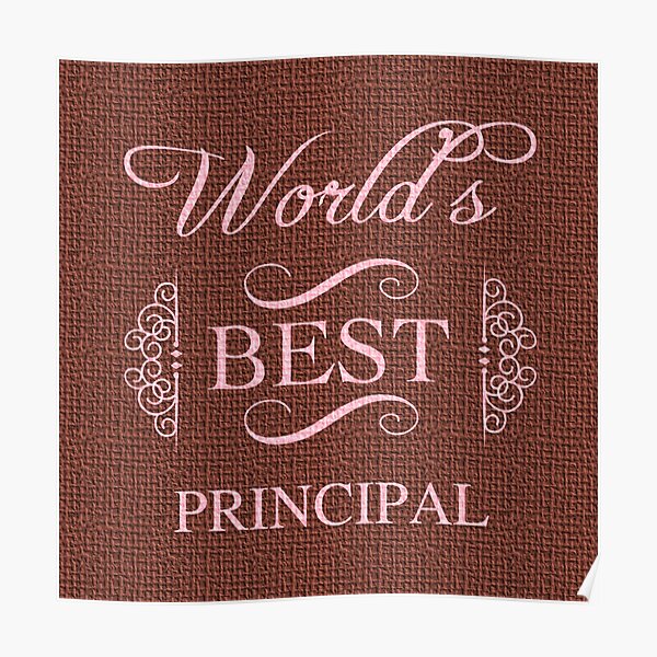 "World's Best Principal" Poster by thepixelgarden | Redbubble
