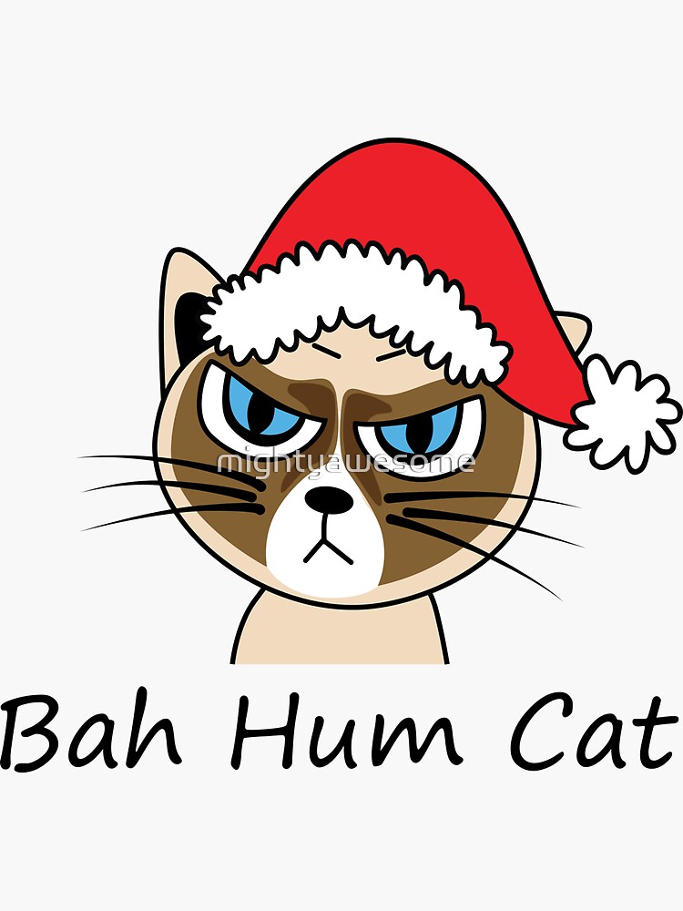 "Bah Hum Cat" Sticker for Sale by mightyawesome | Redbubble