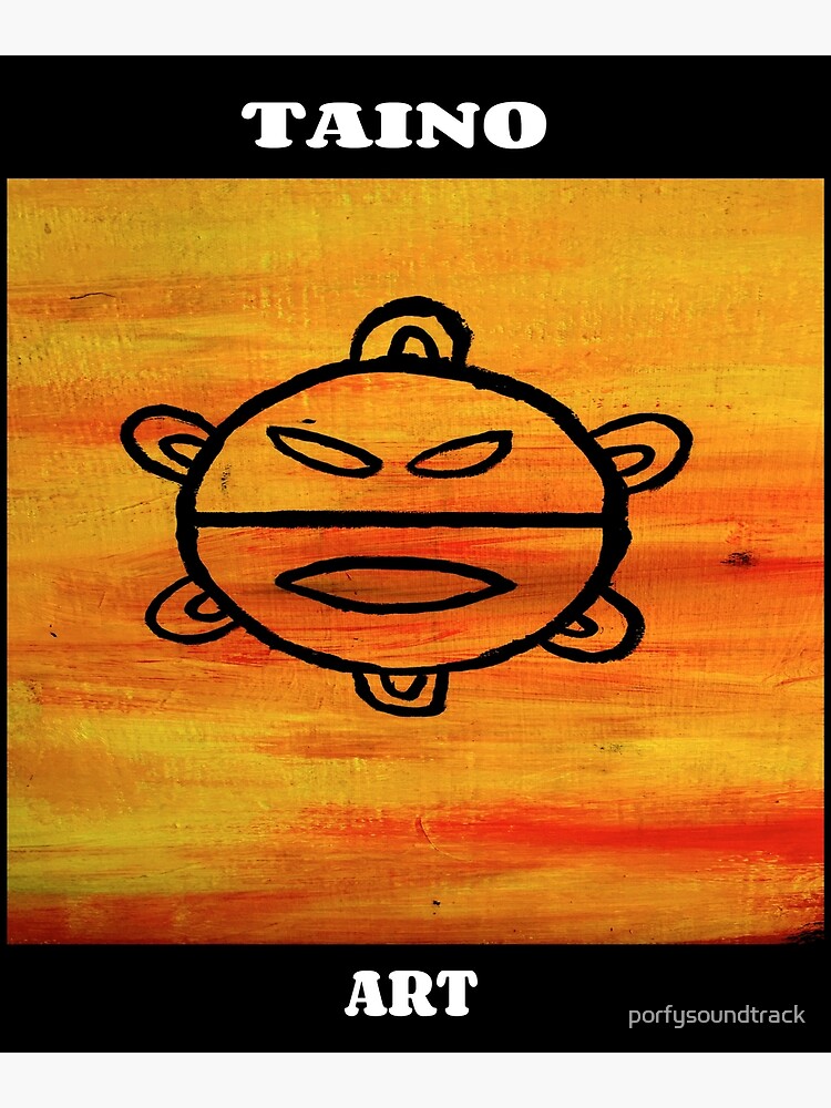 "Taino Art " Poster by porfysoundtrack | Redbubble