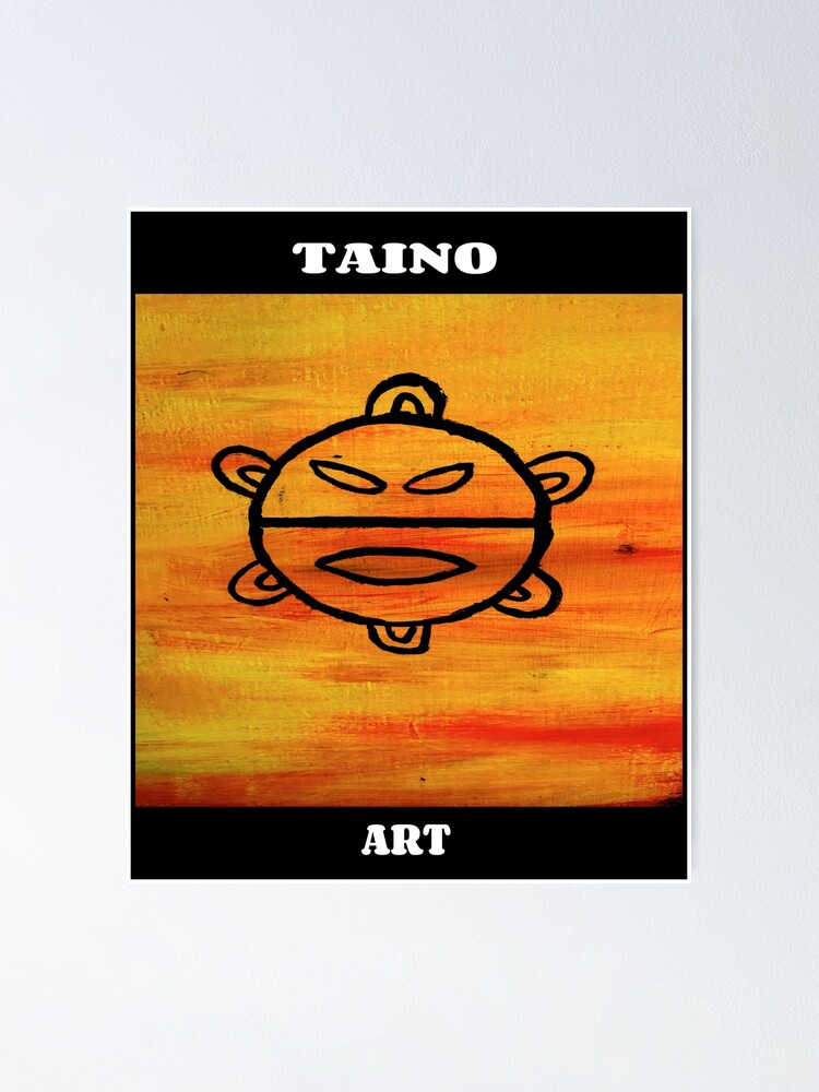 "Taino Art " Poster by porfysoundtrack | Redbubble