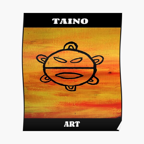 "Taino Art " Poster by porfysoundtrack | Redbubble