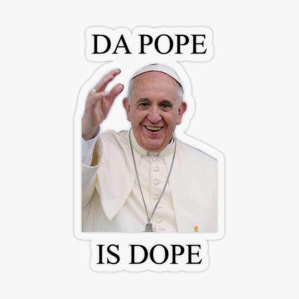 Pope Dope Memes