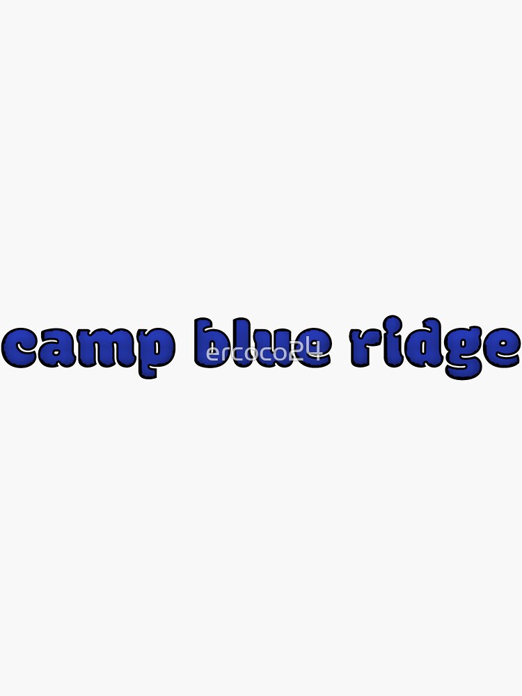 ""Camp Blue Ridge" sticker" Sticker by ercoco24 | Redbubble