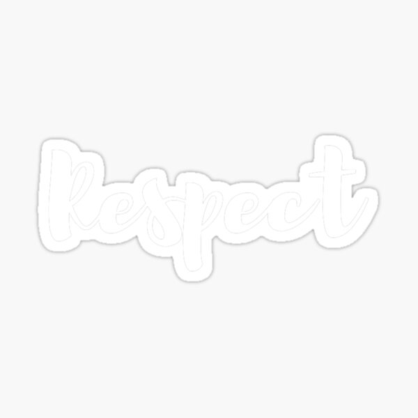 "Respect" Sticker by sunil112-skv | Redbubble