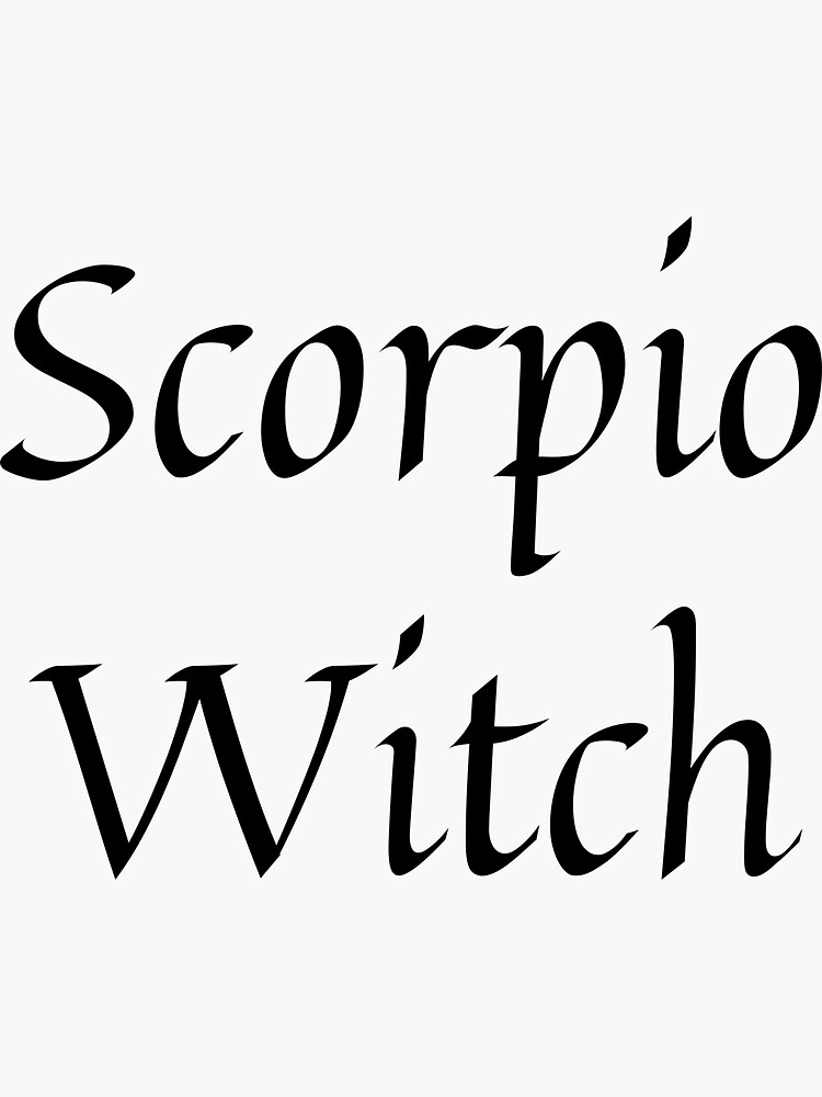 "Scorpio Witch" Sticker by Catwoman1971 | Redbubble