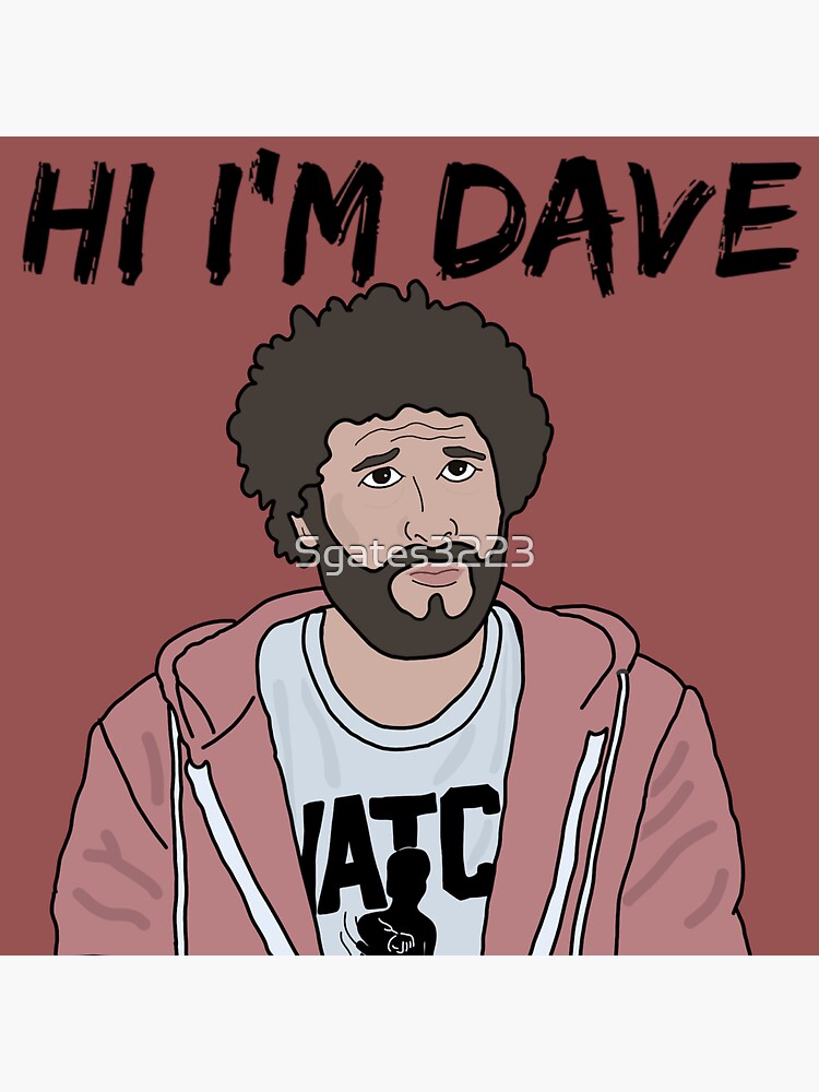 "Hi I’m Dave (lil dicky)" Sticker for Sale by Sgates3223 | Redbubble