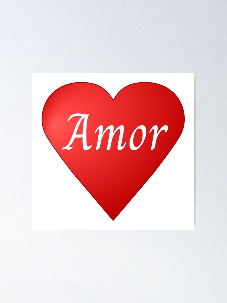"Amor en Corazon Rojo" Poster for Sale by Eliza434 | Redbubble