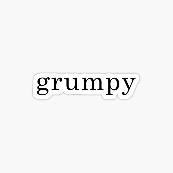 "Grumpy feeling" Sticker for Sale by likebakerdo | Redbubble