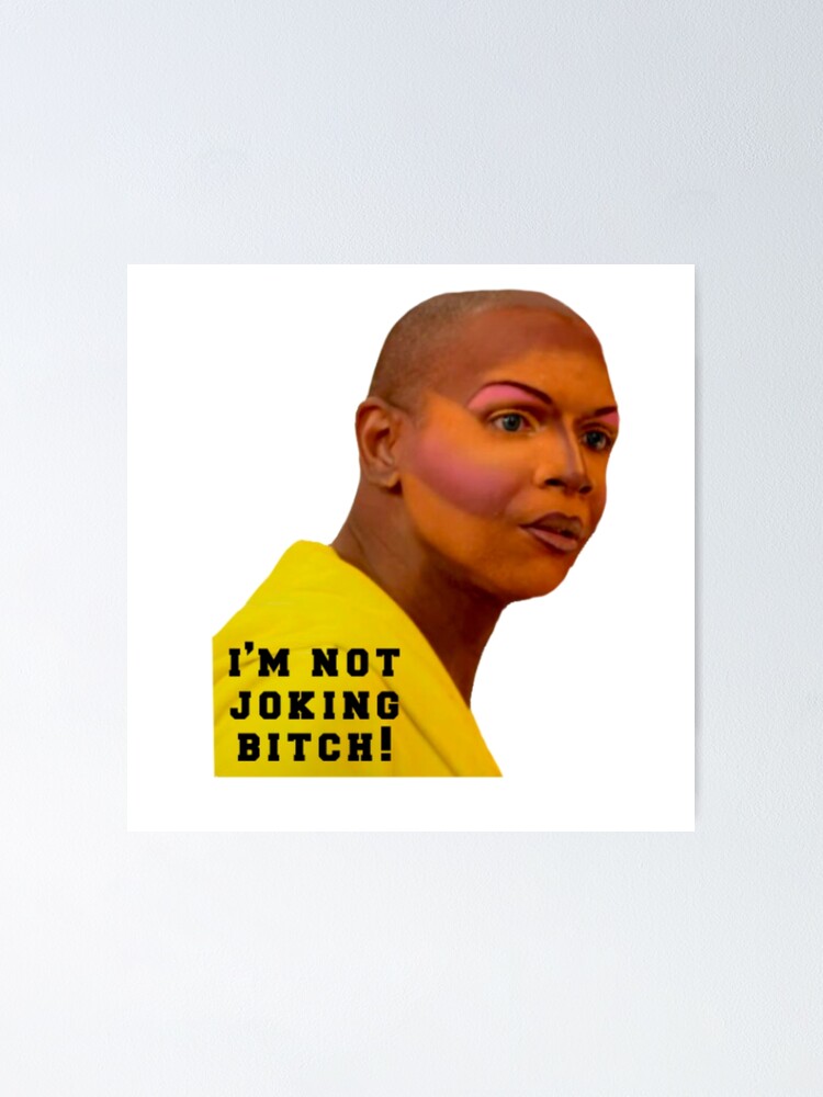 "coco montrese I’m not joking meme" Poster for Sale by SplendidArt | Redbubble