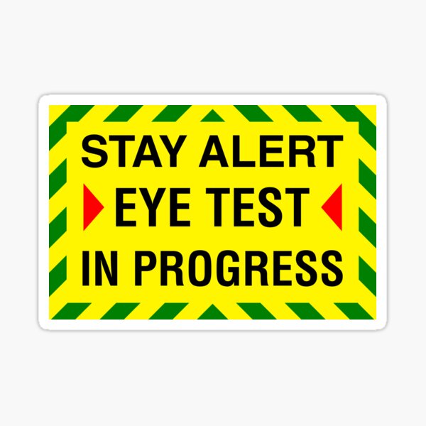 "UK Stay Alert Eye Test Parody" Sticker by badboyjonny | Redbubble