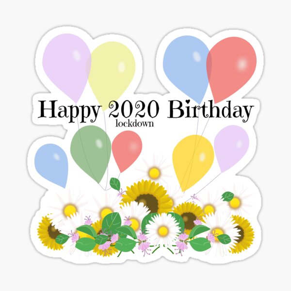 "Happy Lockdown Birthday" Sticker by designInk | Redbubble