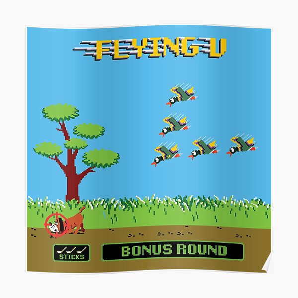 "Mighty Ducks Flying V/Duck Hunt" Poster by finsterandco | Redbubble