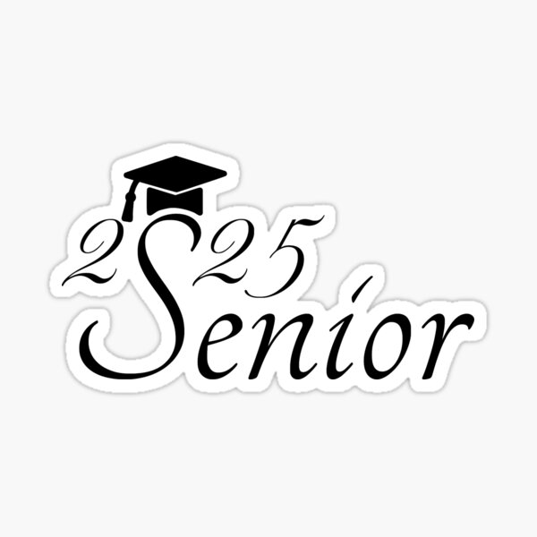"2025 senior" Sticker for Sale by cyzhang20 | Redbubble