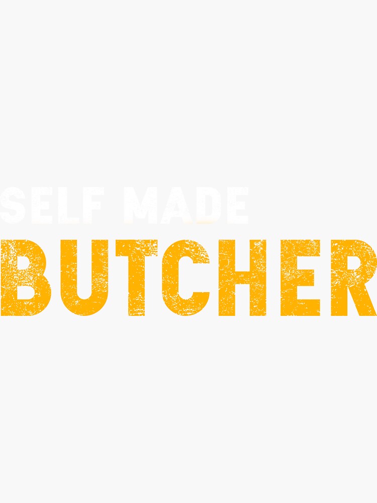 "Funny Butcher Quote" Sticker for Sale by GR-ART | Redbubble