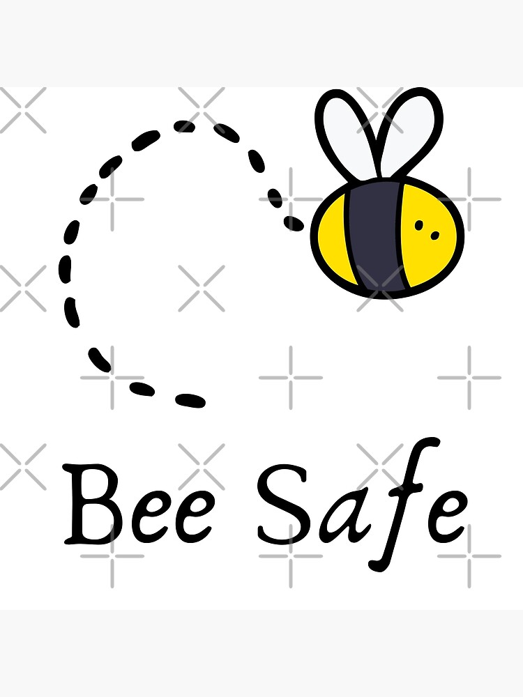 " Bee safe - wear a mask" Poster by CultivTrust | Redbubble