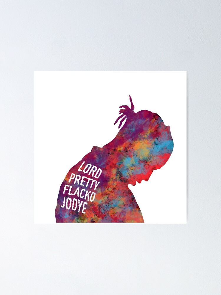 "Lord Pretty Flacko Jodye" Poster by awkotaco17 | Redbubble