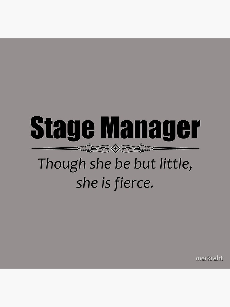 Stage Manager Quote Pin By Jennifer Lyn On Music, Movies, Etc