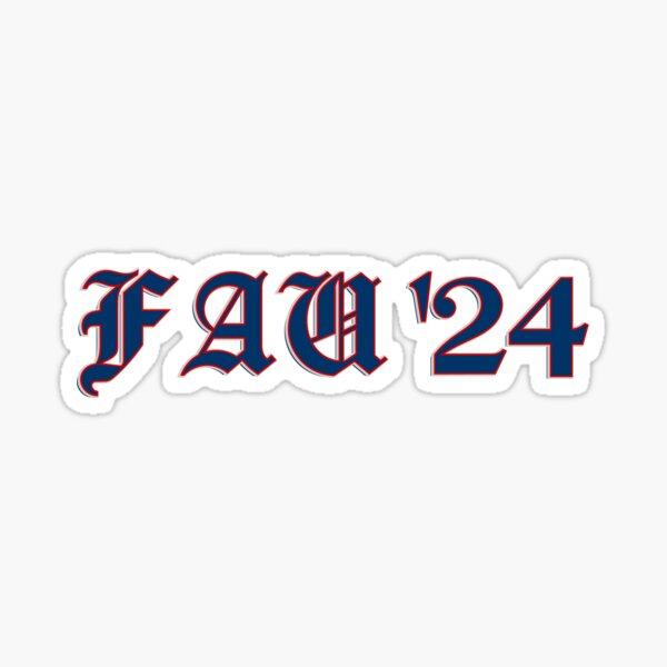 "FAU 24 Sticker" Sticker for Sale by AashviPatel | Redbubble