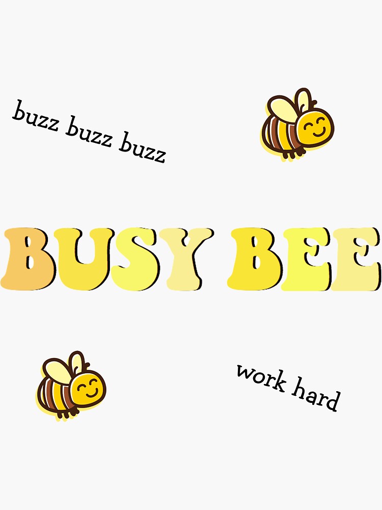 "Busy Bee Work Hard Pack" Sticker for Sale by mayaf08 | Redbubble