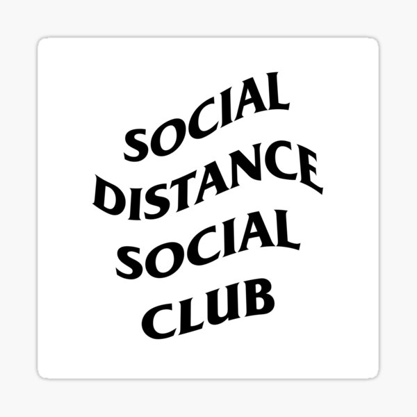 "social distance social club" Sticker for Sale by grim-shady | Redbubble