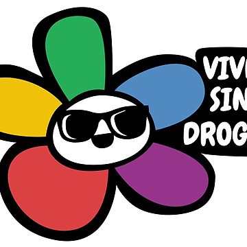 Camiseta esencial con la obra «Vive sin drogas» de reyreypelcastre | Redbubble