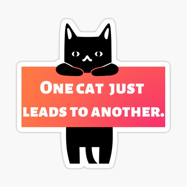 "One cat " Sticker for Sale by catsfully | Redbubble
