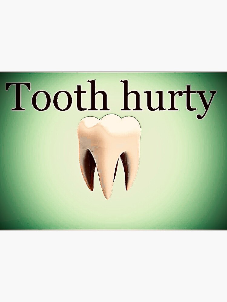 "tooth hurty 2:30" Sticker for Sale by zoedion | Redbubble