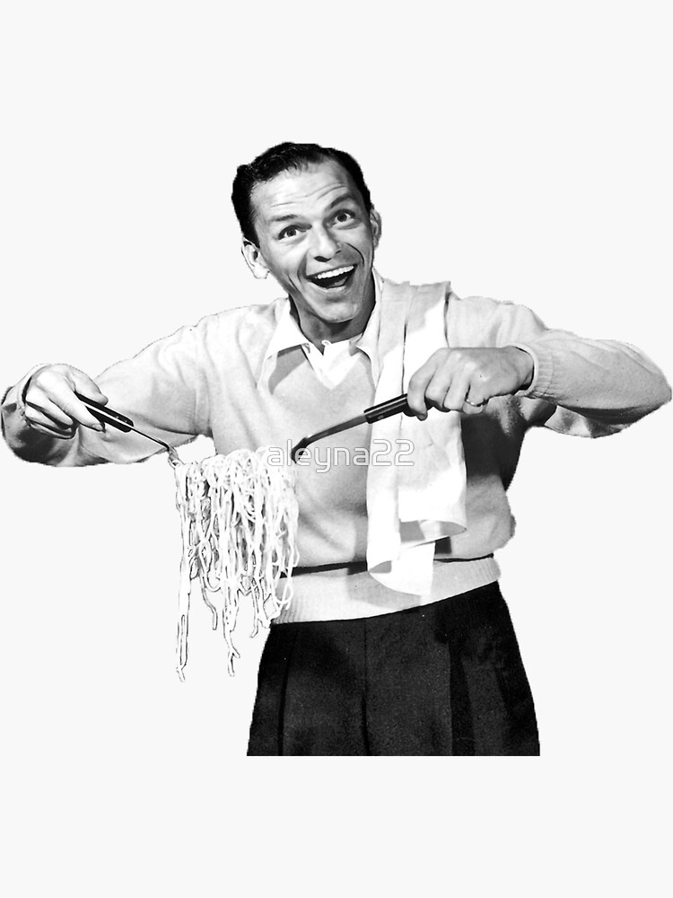 "Frank Sinatra Spaghetti" Sticker von aleyna22 | Redbubble