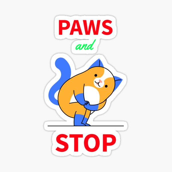 "Cute Paws and Stop Design" Sticker by creationgiftz | Redbubble