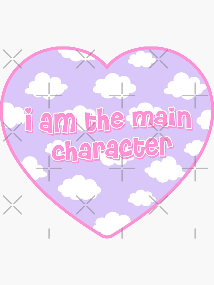 "i am the main character clouds heart" Sticker for Sale by ...