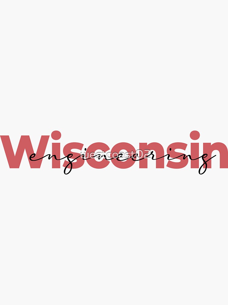 "Wisconsin Engineering Major" Sticker for Sale by westcoast02 | Redbubble