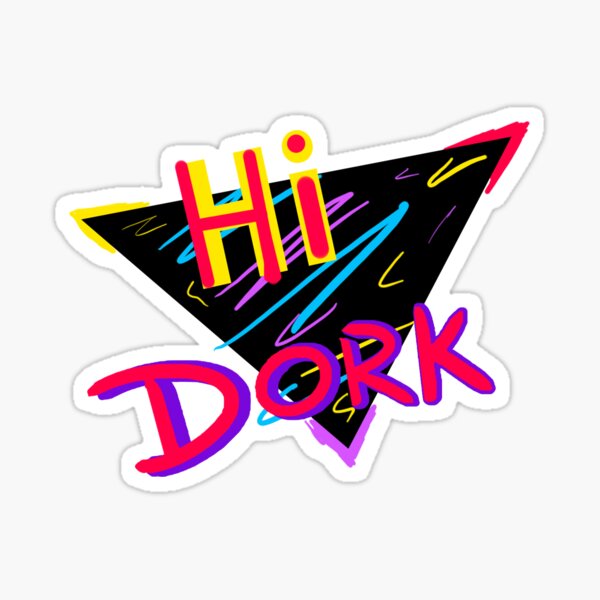 "Hi Dork" Sticker for Sale by HiDorkVin | Redbubble
